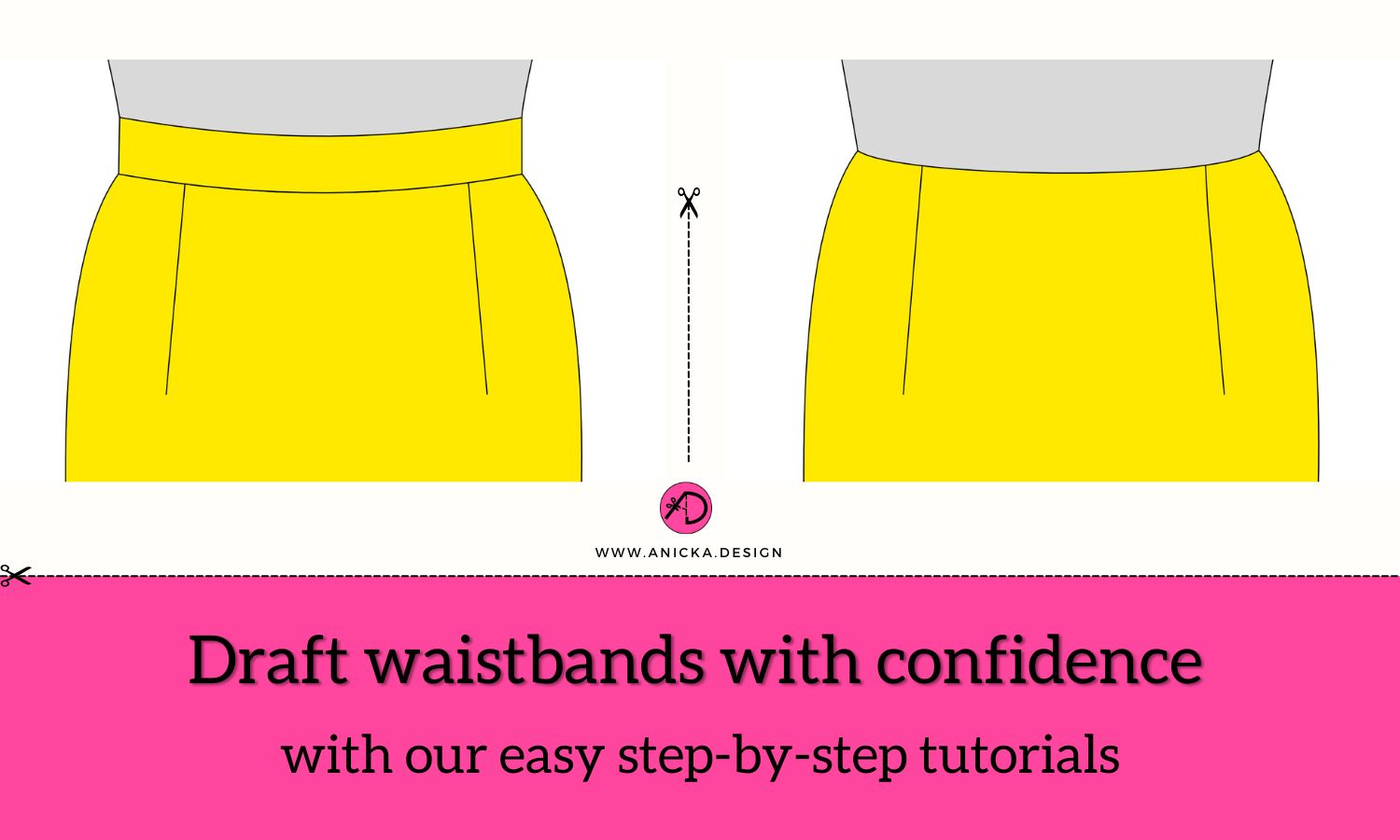 Drafting Waistbands for Skirts and Pants - anicka.design